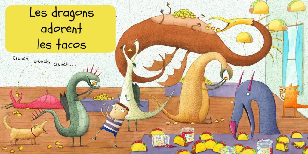 Les dragons adorent les tacos : un album ludique déjanté