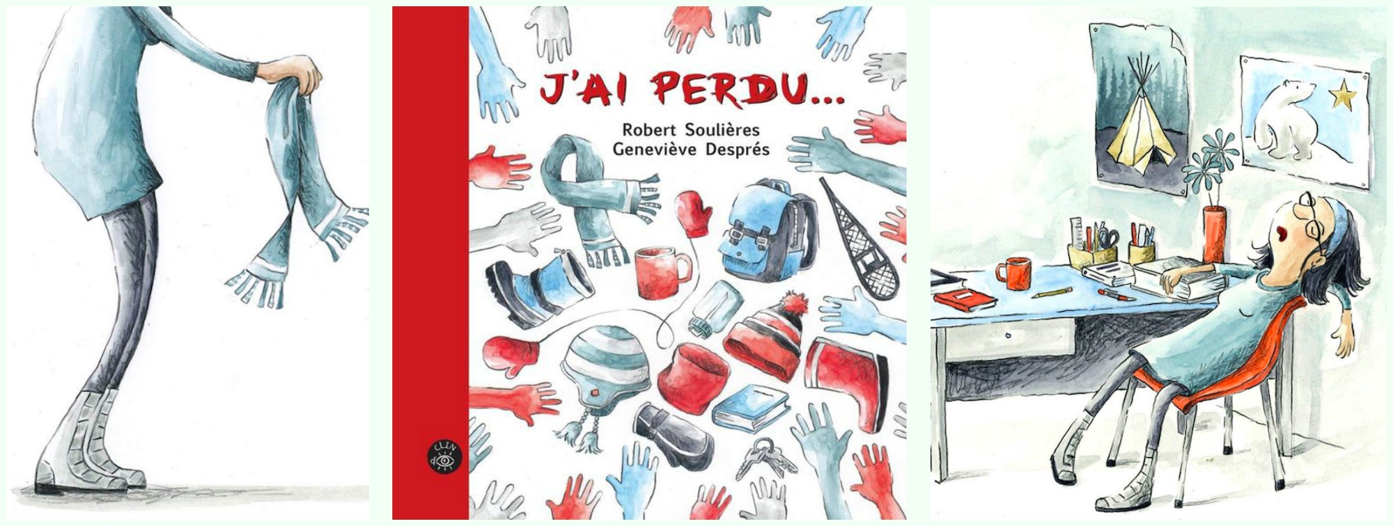 Madame, « J'ai perdu » ma mitaine, ma tuque, mon sac d'école...